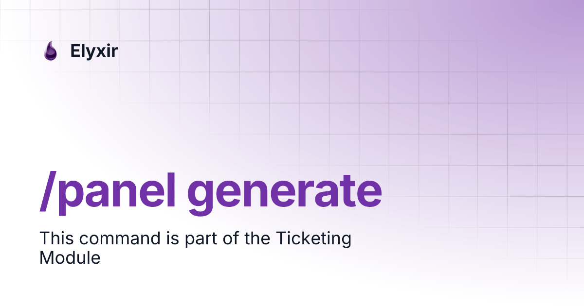 /panel generate | Elyxir