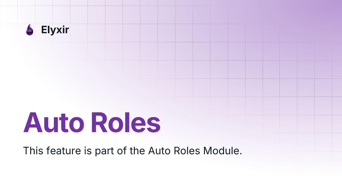 Auto Roles | Elyxir