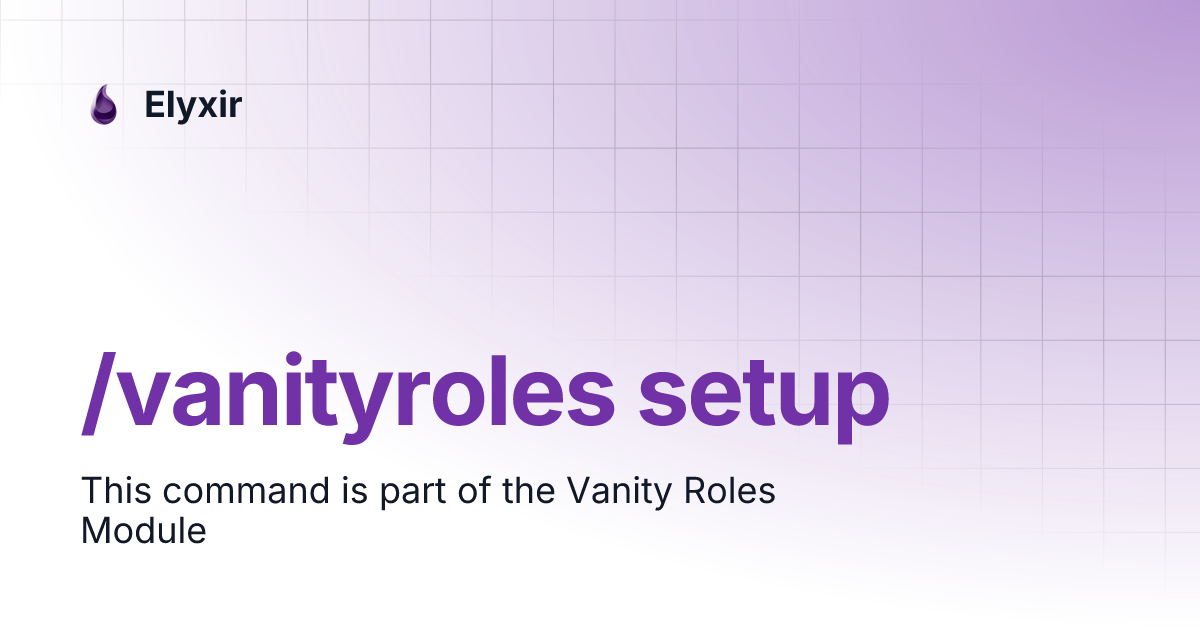 /vanityroles setup | Elyxir