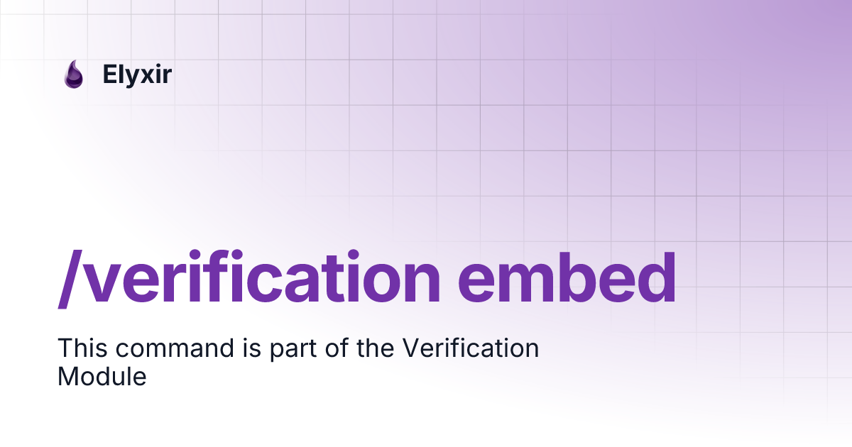 /verification embed | Elyxir