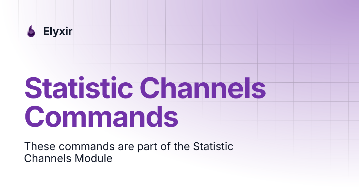 Statistic Channels Commands | Elyxir