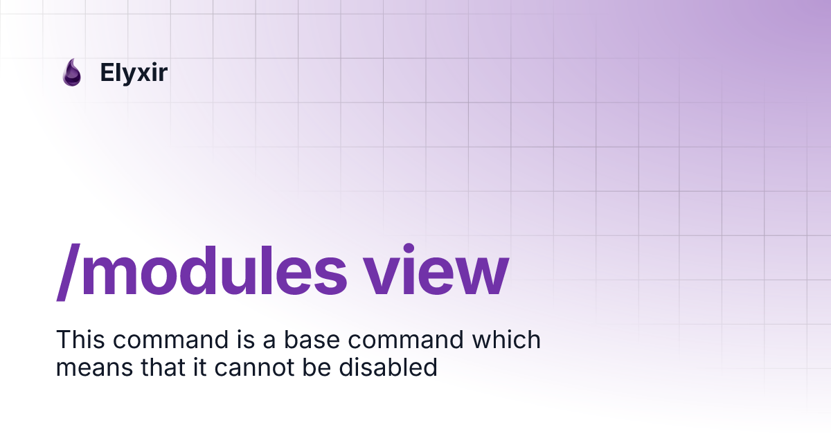 /modules view | Elyxir
