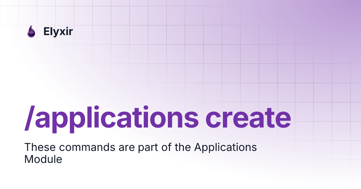 /applications create | Elyxir