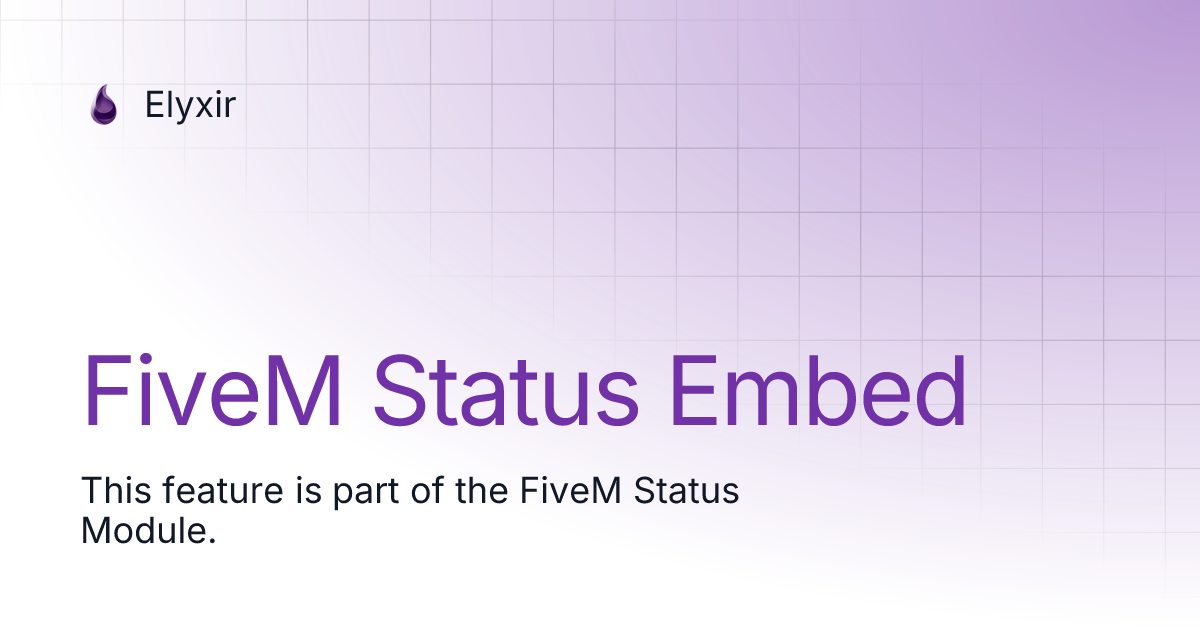 FiveM Status Embed | Elyxir