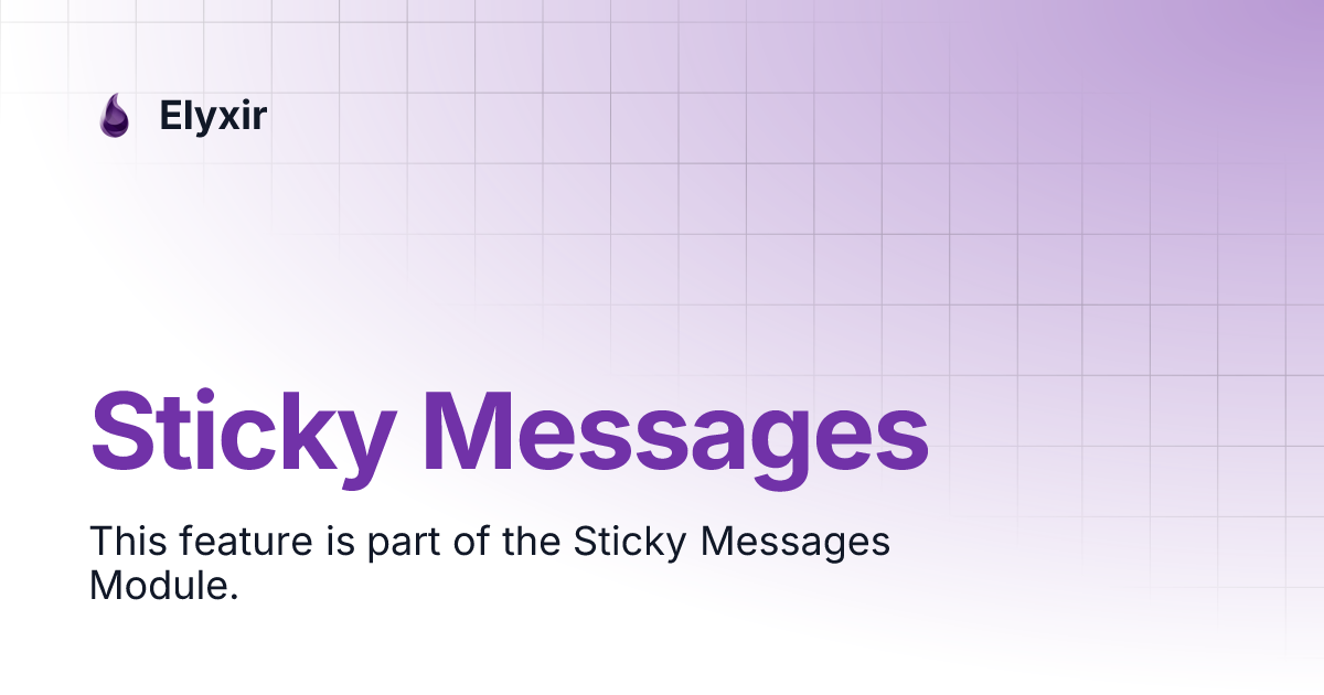 Sticky Messages | Elyxir