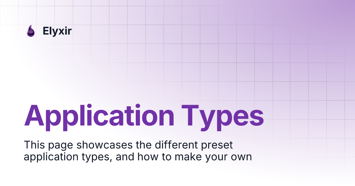 Application Types | Elyxir